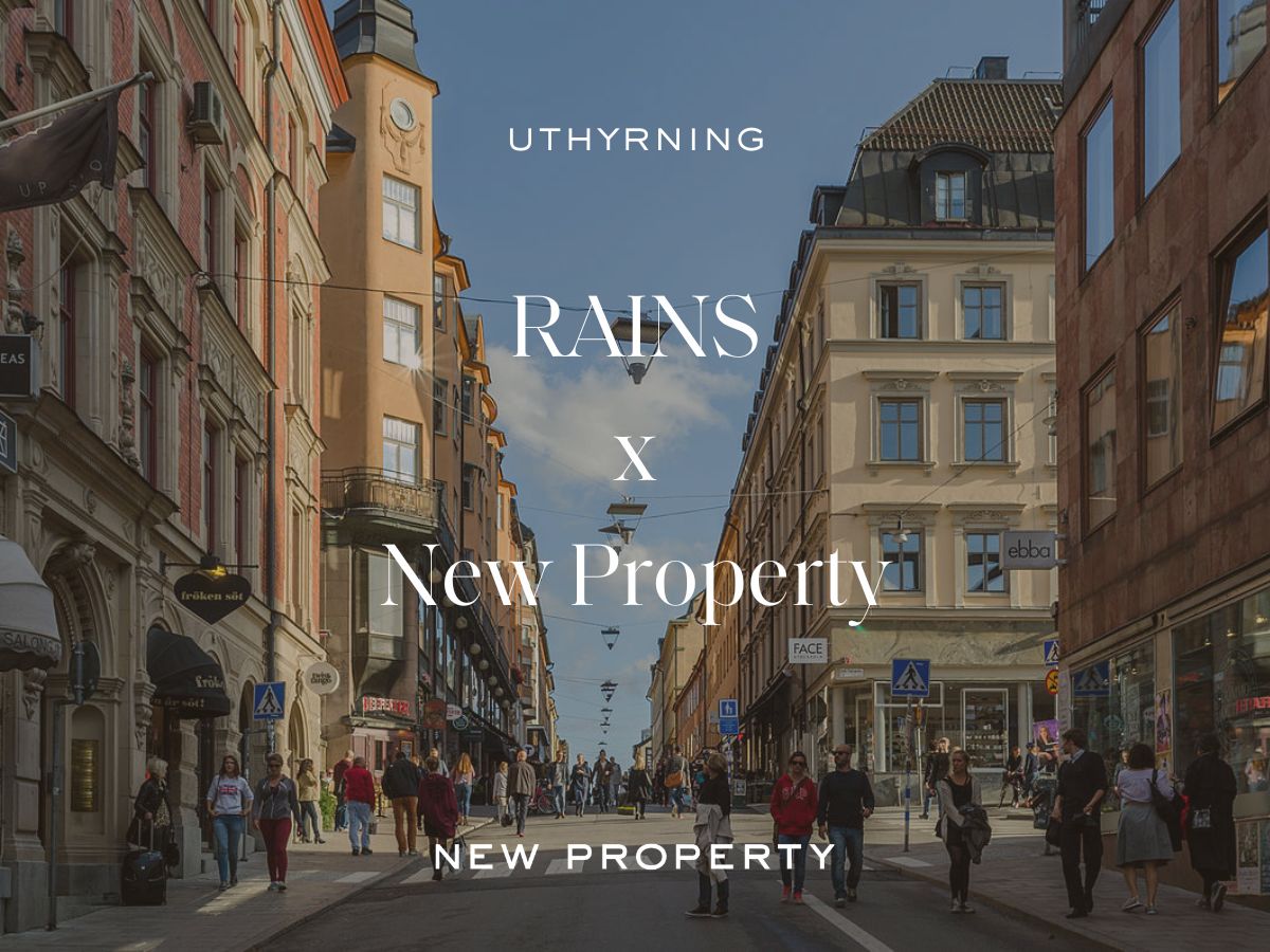 Rains öppnar ny butik på Götgatan 42 - New Property har bistått i ...